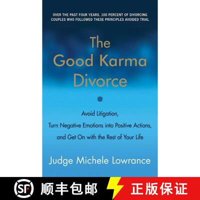 【3-4周达】The Good Karma Divorce: Avoid Litigation, Turn Negative Emotions into Positive Actions, an... [9780061840715]