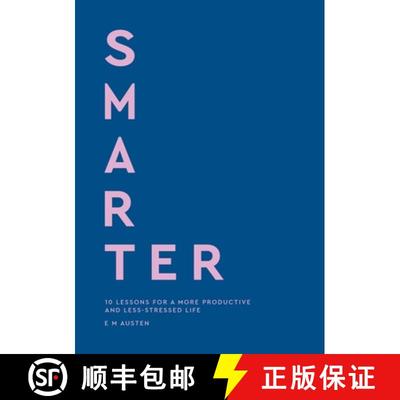 【3-4周达】Smarter : 10 lessons for a more productive and less-stressed life [9780349443737]