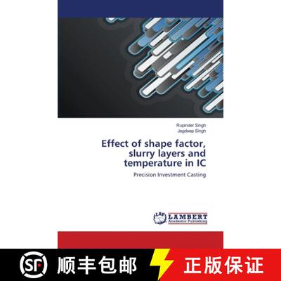 预订 Effect of shape factor, slurry layers and temperature in IC [9783659135606]