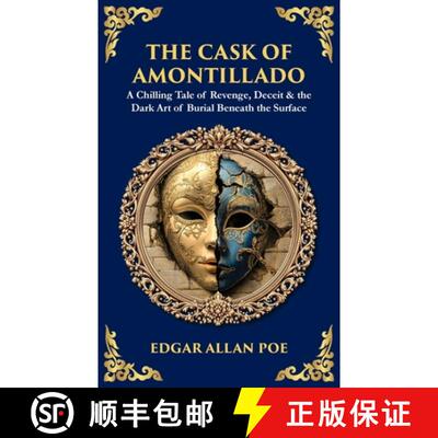 【3-4周达】The Cask of Amontillado: A Chilling Tale of Revenge, Deceit & the Dark Art of Burial Benea... [9781806299164]