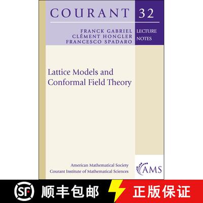 【3-4周达】Lattice Models and Conformal Field Theory [9781470456184]