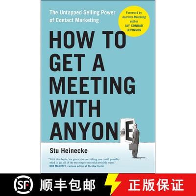 【3-4周达】How to Get a Meeting with Anyone: The Untapped Selling Power of Contact Marketing [9781946885135]