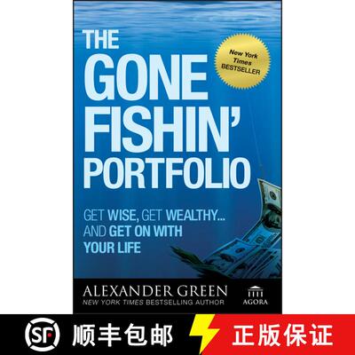 【3-4周达】The Gone Fishin' Portfolio: Get Wise, Get Wealthy...And Get On With Your Life [Wiley金融] [9780470598191]