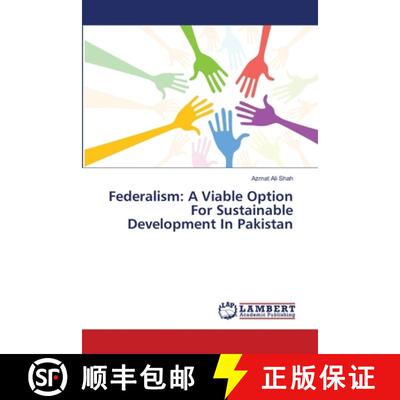 预订 Federalism: A Viable Option For Sustainable Development In Pakistan [9783659805608]