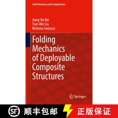【3-4周达】精装 Folding Mechanics of Deployable Composite Structures [9783031992537]