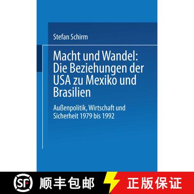 【3-4周达】Macht Und Wandel: Die Beziehungen Der USA Zu Mexiko Und Brasilien: Aussenpolitik, Wirtscha... [9783810012456]