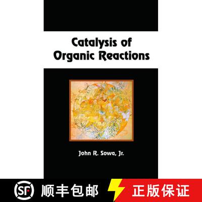 【3-4周达】精装 Catalysis of Organic Reactions [9780824727291]