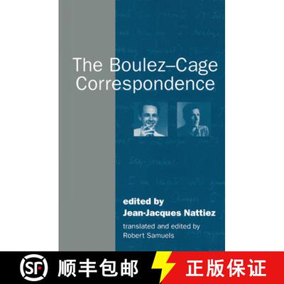 【3-4周达】The Boulez-Cage Correspondence [9780521485586]