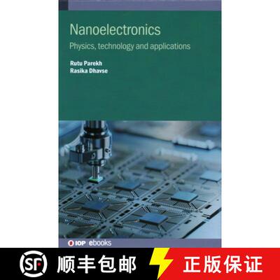 【3-4周达】Nanoelectronics : Physics, technology and applications [9780750348096]