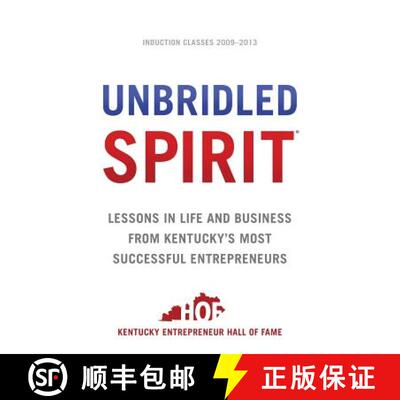 【3-4周达】Unbridled Spirit: Lessons in Life and Business from Kentucky's Most Successful Entrepreneurs [9781619616813]