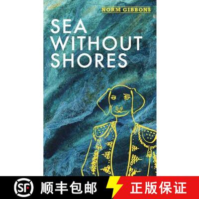 【3-4周达】Sea Without Shores: Book Two: Edge of Desolation Trilogy [9780994918802]