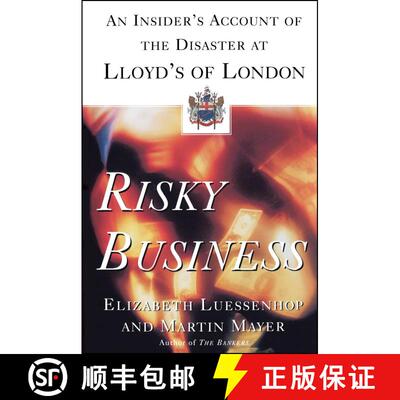 【3-4周达】Risky Business: An Insider's Account of the Disaster at Lloyd's of London [9780684870502]