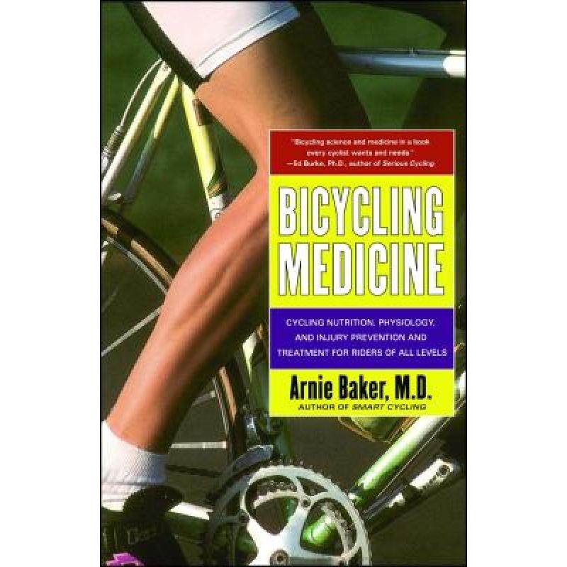 【4周达】Bicycling Medicine: Cycling Nutrition, Physiology, Injury ...
