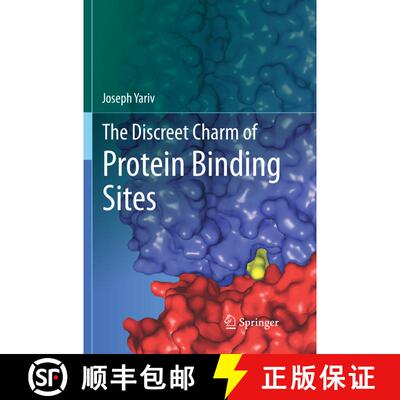 【3-4周达】The Discreet Charm of Protein Binding Sites (Softcover reprint of the original 1st ed. 2016) [9783319797175]