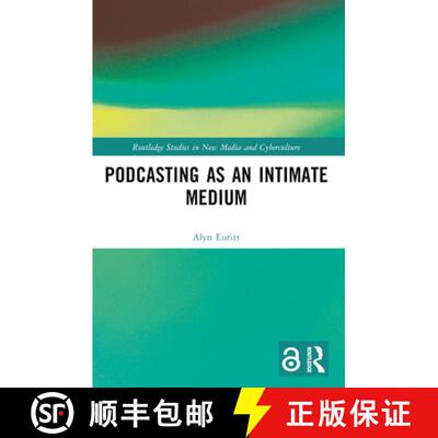 【3-4周达】Podcasting as an Intimate Medium [9781032375953]