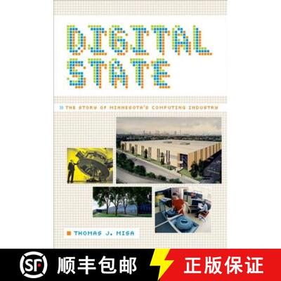 【3-4周达】Digital State: The Story of Minnesota's Computing Industry [9780816683314]