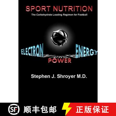 【3-4周达】Sport Nutrition:  The Carbohydrate Loading Regimen for Football [9780557609444]
