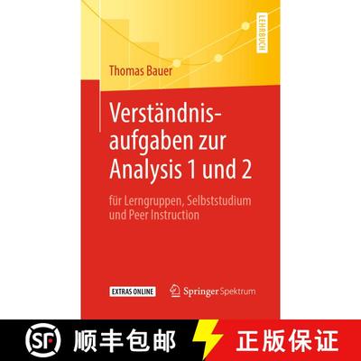 【3-4周达】Verständnisaufgaben zur Analysis 1 und 2 : für Lerngruppen, Selbststudium und Peer Instr... [9783662597026]