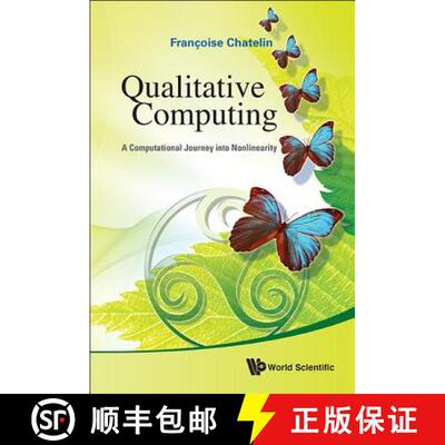 【3-4周达】精装 Qualitative Computing: A Computational Journey Into Nonlinearity [9789814322928]