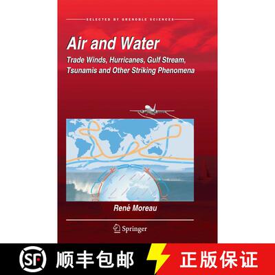 【3-4周达】Air and Water: Trade Winds, Hurricanes, Gulf Stream, Tsunamis and Other Striking Phenomena... [9783319879758]