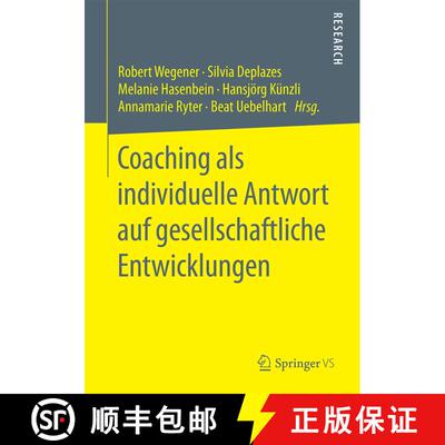 【3-4周达】Coaching als individuelle Antwort auf gesellschaftliche Entwicklungen (1. Aufl. 2016) [9783658128531]