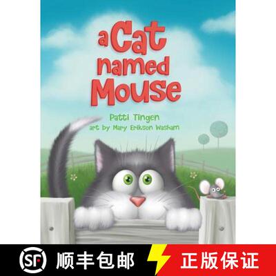 【3-4周达】A Cat Named Mouse [9780692453124]