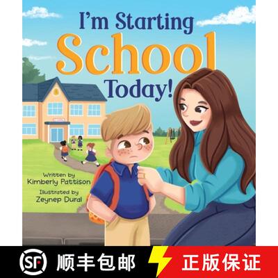 【3-4周达】I'm Starting School Today: I'm Not Scared, No Way [9798986482996]