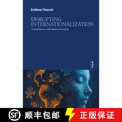 【3-4周达】Disrupting Internationalization: A Redefinition with Market Pareidolia [9791281627529]