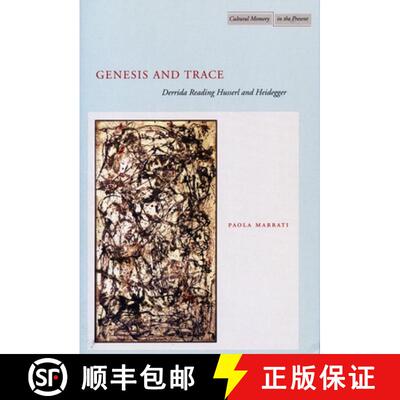 【3-4周达】精装 Genesis and Trace – Derrida Reading Husserl and Heidegger [9780804739153]