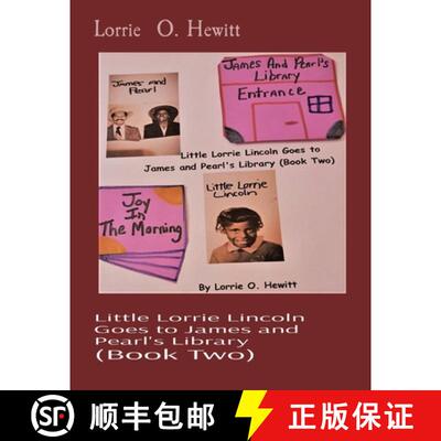 【3-4周达】Little Lorrie Lincoln Goes to James and Pearl's Library   (Book Two) [9781087952574]