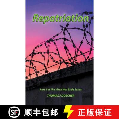 【3-4周达】Repatriation - Part 4 of The Vixen War Bride Series [9798223106067]
