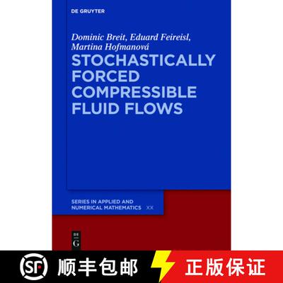 【3-4周达】Stochastically Forced Compressible Fluid Flows [9783110490503]