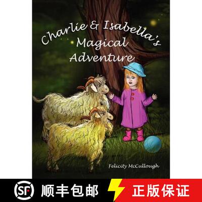 【3-4周达】Charlie And Isabella's Magical Adventure [9781781650011]