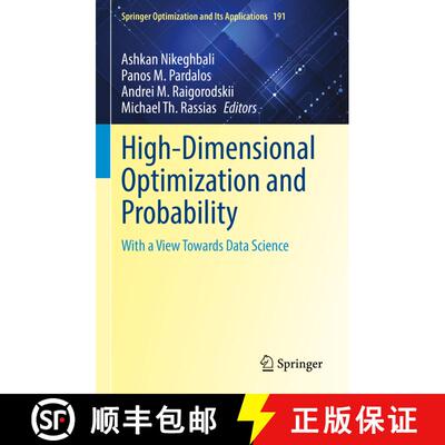 【3-4周达】精装 High-Dimensional Optimization and Probability : With a View Towards Data Science [9783031008313]