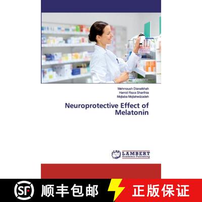 预订 Neuroprotective Effect of Melatonin [9786200100511]