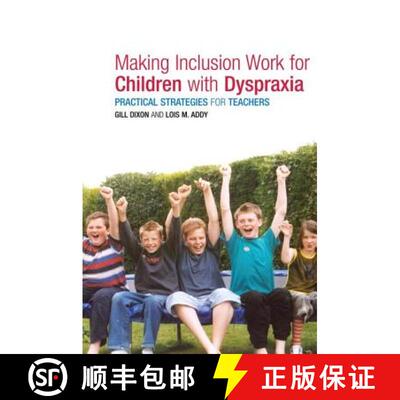 【3-4周达】Making Inclusion Work for Children with Dyspraxia: Practical Strategies for Teachers [9781138172104]