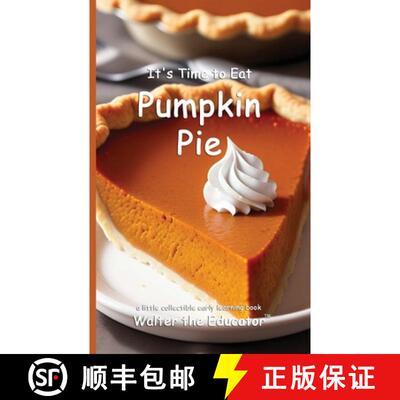 【3-4周达】It's Time to Eat Pumpkin Pie [9798348229788]