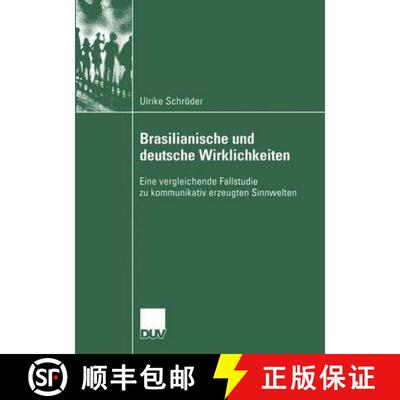 【3-4周达】Brasilianische und deutsche Wirklichkeiten: Eine vergleichende Fallstudie zu kommunikativ ... [9783824445325]