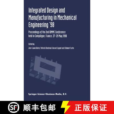【3-4周达】Integrated Design and Manufacturing in Mechanical Engineering '98 : Proceedings of the 2nd... [9789048153428]