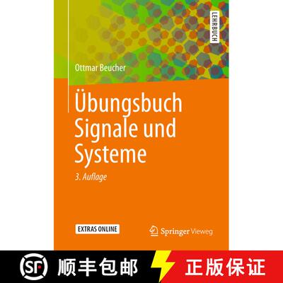 【3-4周达】UEbungsbuch Signale Und Systeme (3., bearb. u. verb. Auflage 2018) (3., bearb. u. verb. Au... [9783662581995]