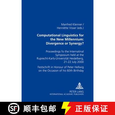 【3-4周达】Computational Linguistics for the New Millennium: Divergence or Synergy?: Proceedings of t... [9783631398036]