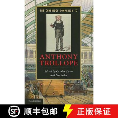 【3-4周达】Cambridge Companion to Anthony Trollope: - The Cambridge Companion to Anthony Trollope [9780521713955]