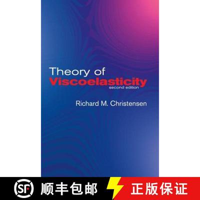 【3-4周达】Theory of Viscoelasticity: Second Edition [9780486428802]