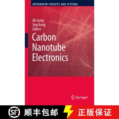 【3-4周达】Carbon Nanotube Electronics (Softcover reprint of hardcover 1st ed. 2009) [9781441942296]
