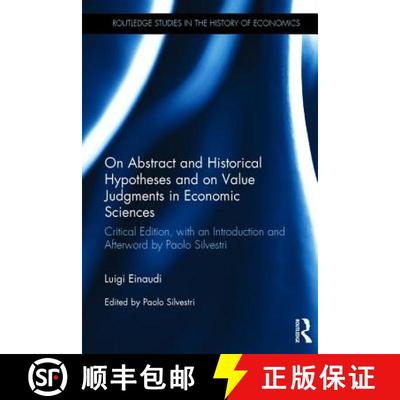 【3-4周达】On Abstract and Historical Hypotheses and on Value Judgments in Economic Sciences: Critica... [9780415517904]