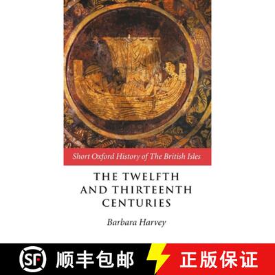 【3-4周达】精装 The Twelfth and Thirteenth Centuries: 1066-c.1280 [9780198731405]