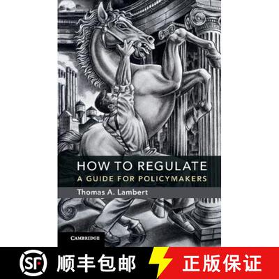 【3-4周达】精装 How to Regulate: A Guide for Policymakers [9781107144880]