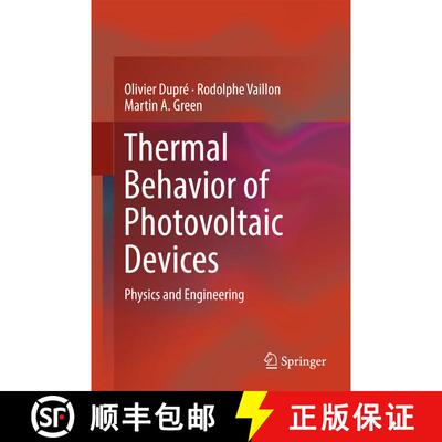【3-4周达】Thermal Behavior of Photovoltaic Devices : Physics and Engineering (1st ed. 2017) (1st ed.... [9783319494562]