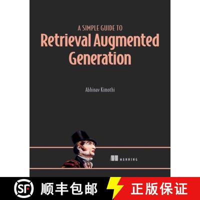 【3-4周达】A Simple Guide to Retrieval Augmented Generation [9781633435858]