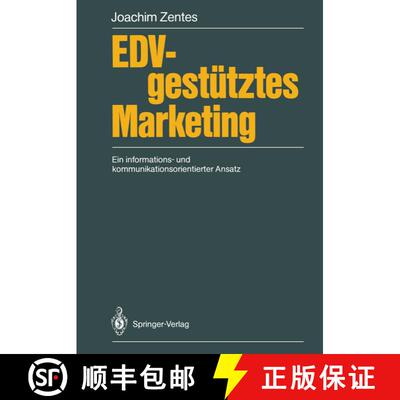 【3-4周达】EDV-gestütztes Marketing : Ein informations- und kommunikationsorientierter Ansatz [9783540182580]